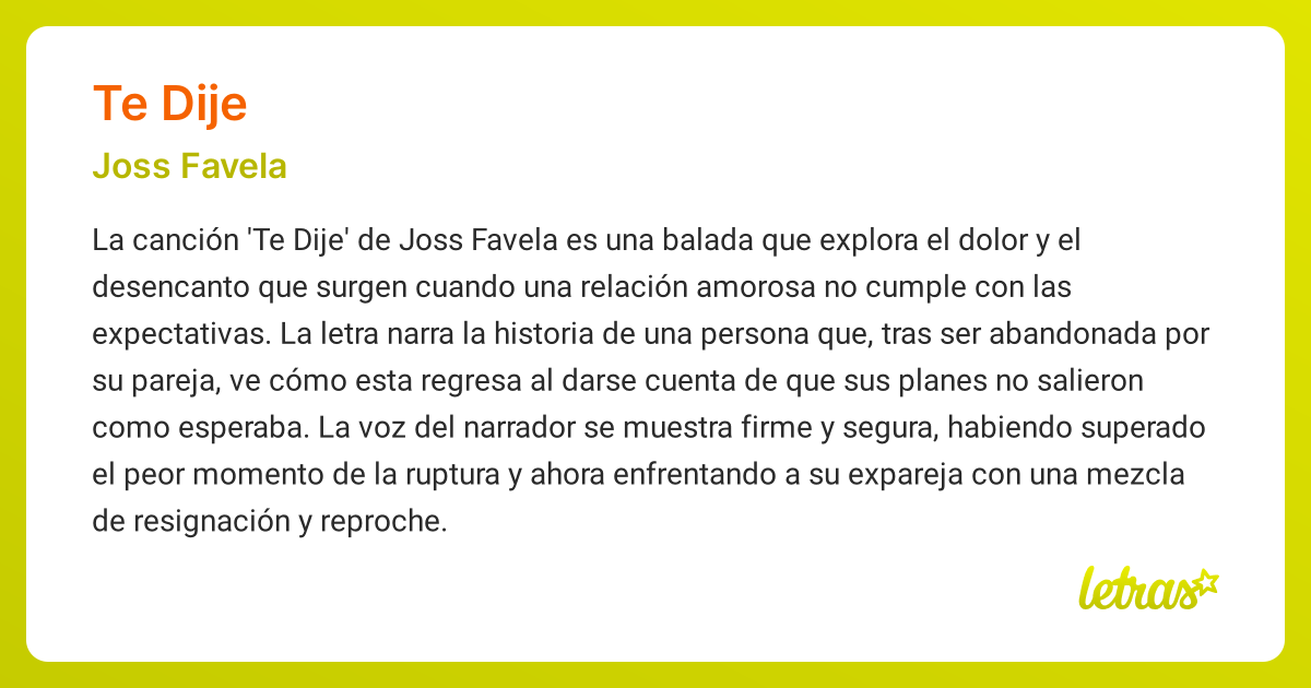 Significado de la canción TE DIJE (Joss Favela) - LETRAS.COM