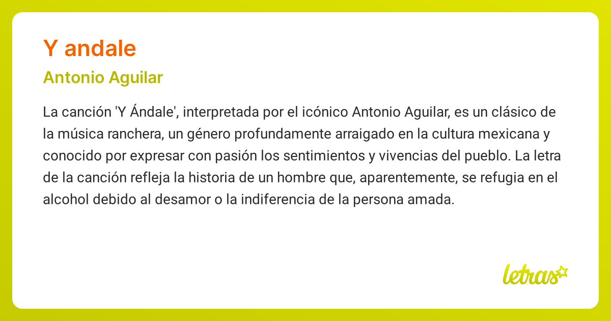 Significado de la canción Y ANDALE (Antonio Aguilar) - LETRAS.COM