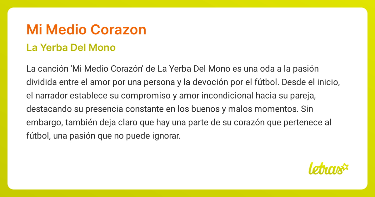 Significado de la canción MI MEDIO CORAZON (La Yerba Del Mono) - LETRAS.COM