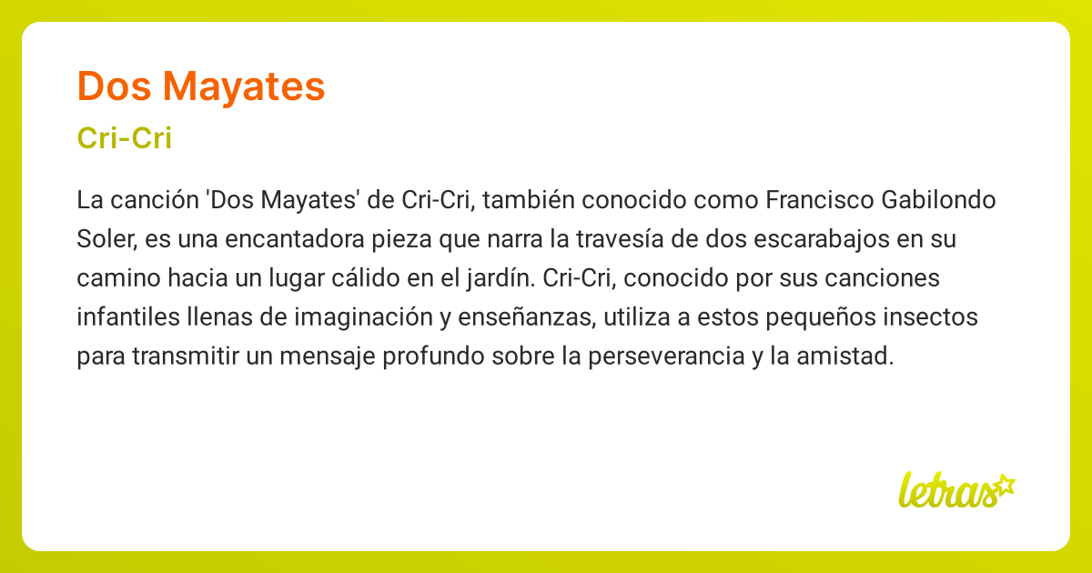 Significado de la canción DOS MAYATES (Cri-Cri) - LETRAS.COM