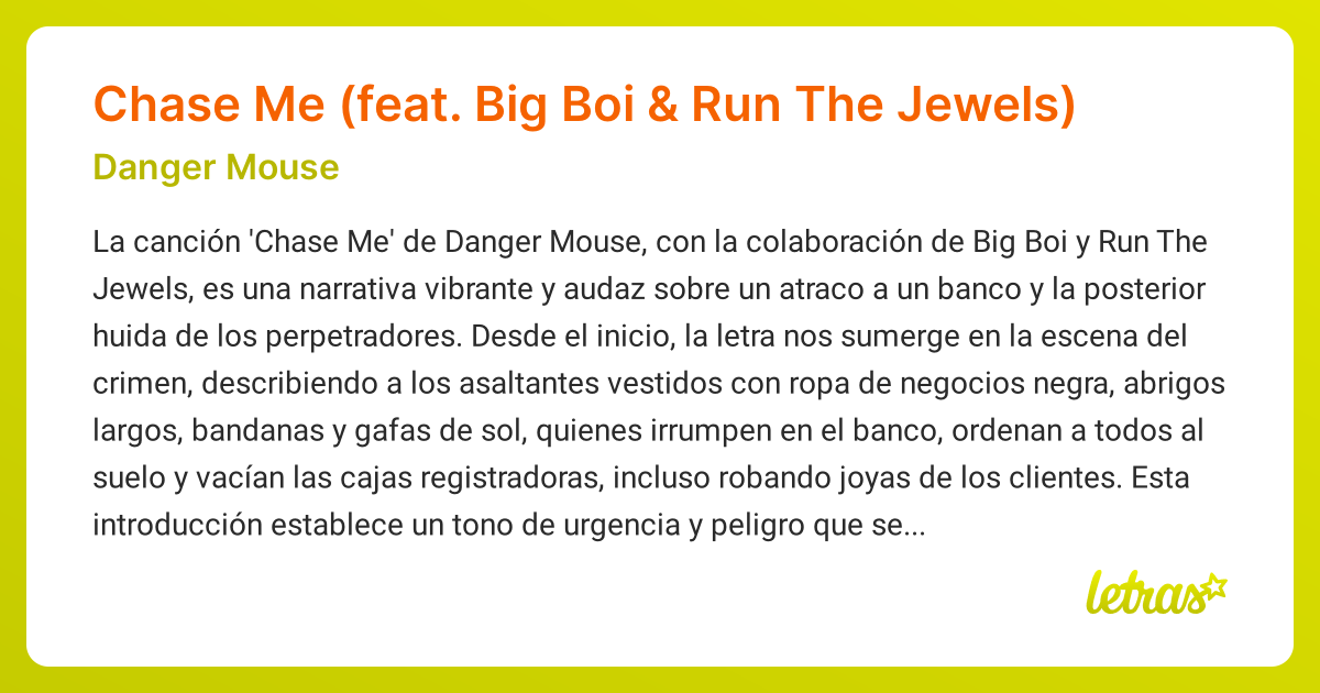 Significado de la canción Chase Me (feat. Big Boi & Run The Jewels ...