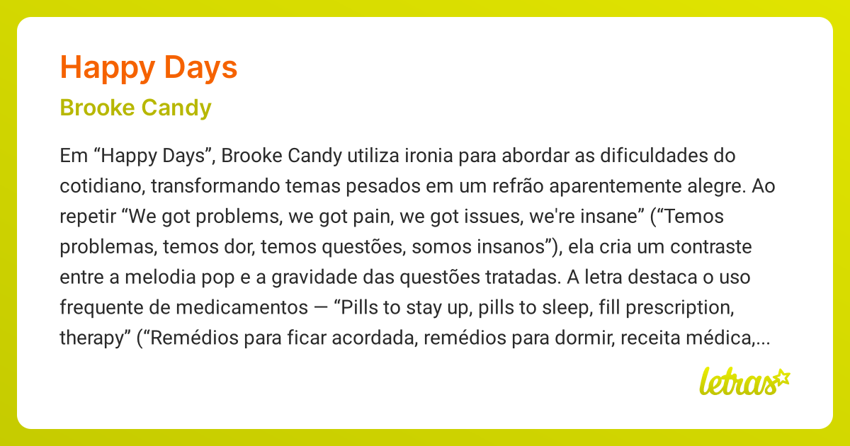 Significado da música HAPPY DAYS (Brooke Candy) - LETRAS.MUS.BR