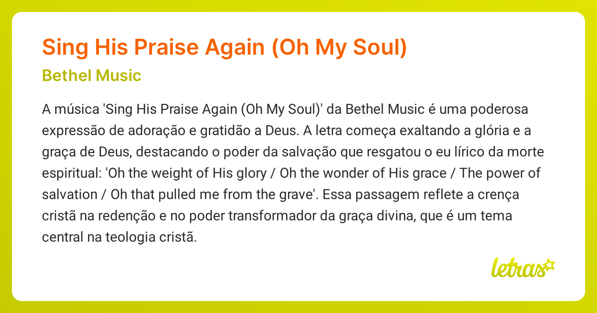Significado da música Sing His Praise Again (Oh My Soul) (Bethel Music) - LETRAS.MUS.BR