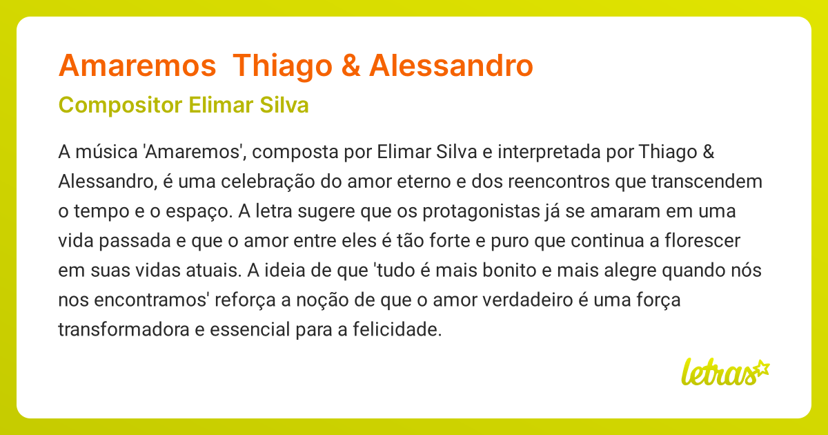 Significado da música AMAREMOS THIAGO & ALESSANDRO (Compositor Elimar Silva) - LETRAS.MUS.BR