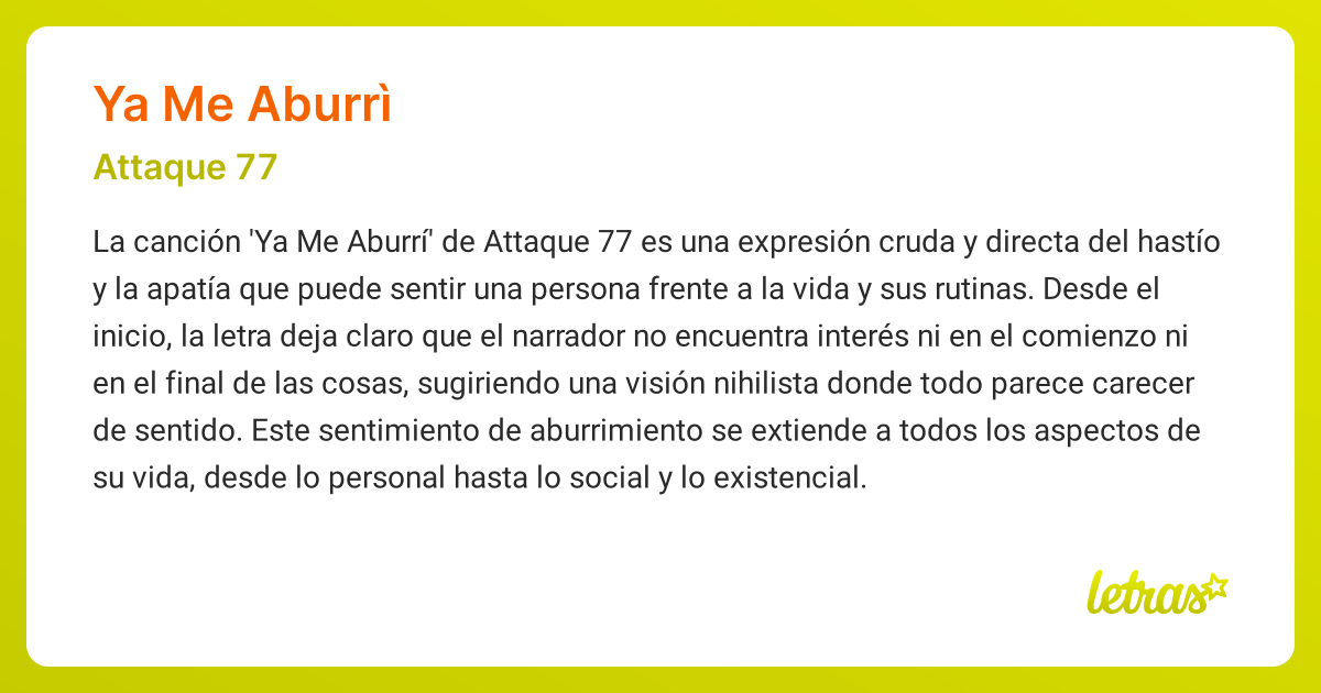Significado de la canción YA ME ABURRÌ (Attaque 77) - LETRAS.COM