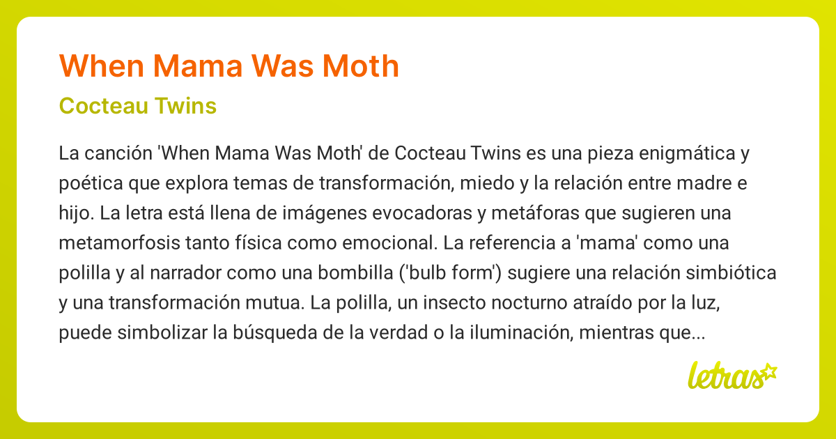 Significado de la canción WHEN MAMA WAS MOTH (Cocteau Twins) - LETRAS.COM