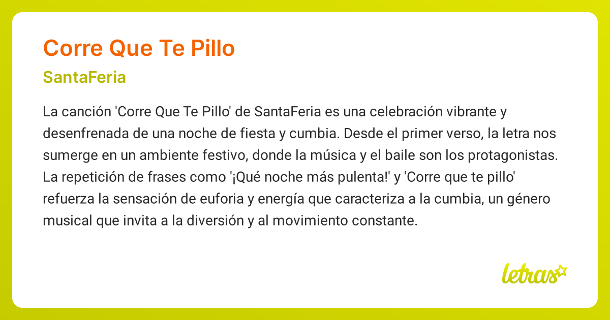 Significado de la canción CORRE QUE TE PILLO (SantaFeria) - LETRAS.COM