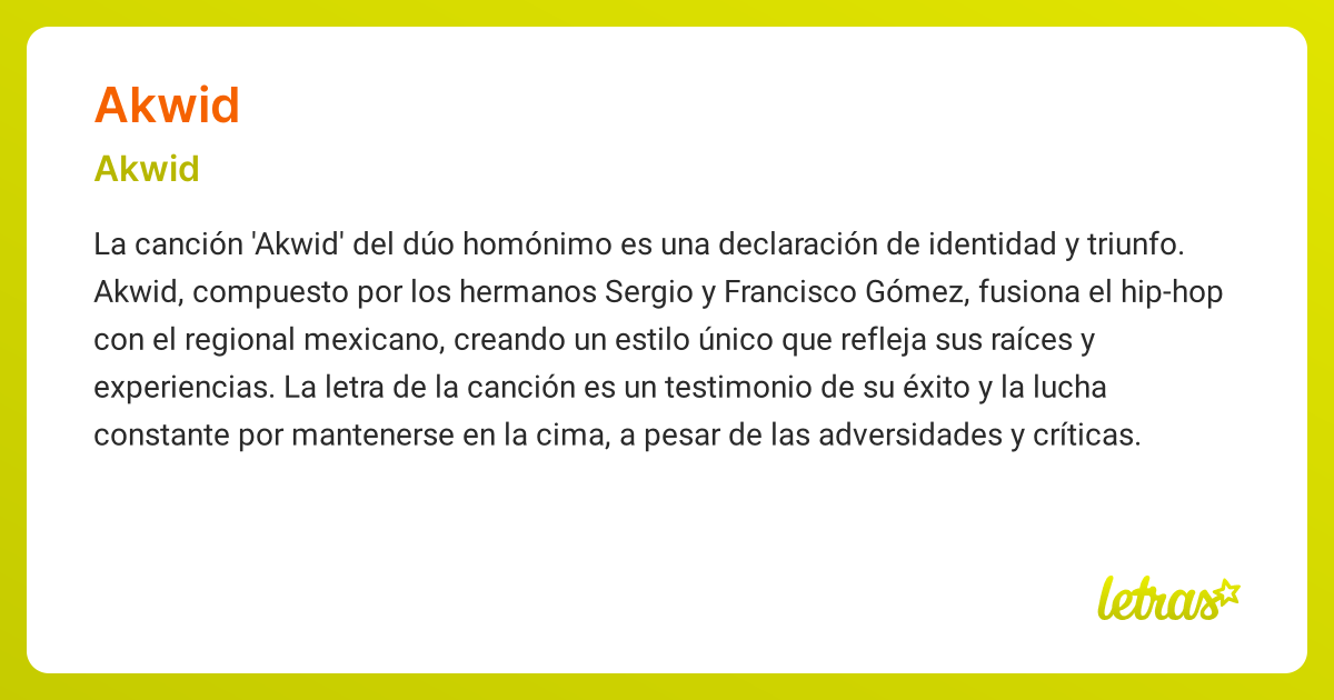 Significado de la canción AKWID (Akwid) - LETRAS.COM