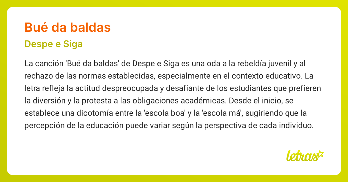 Significado de la canción BUÉ DA BALDAS (Despe e Siga) - LETRAS.COM