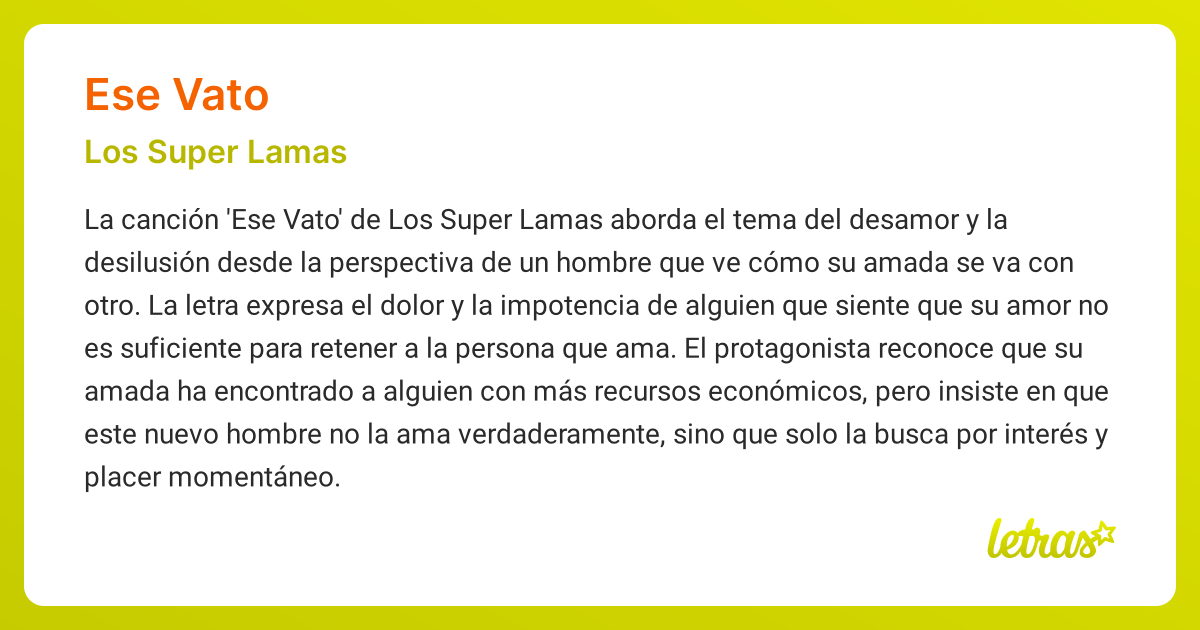 Significado de la canción ESE VATO (Los Super Lamas) - LETRAS.COM