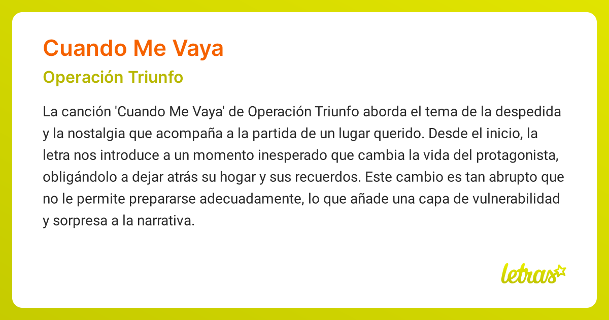 Significado de la canción CUANDO ME VAYA (Operación Triunfo) - LETRAS.COM