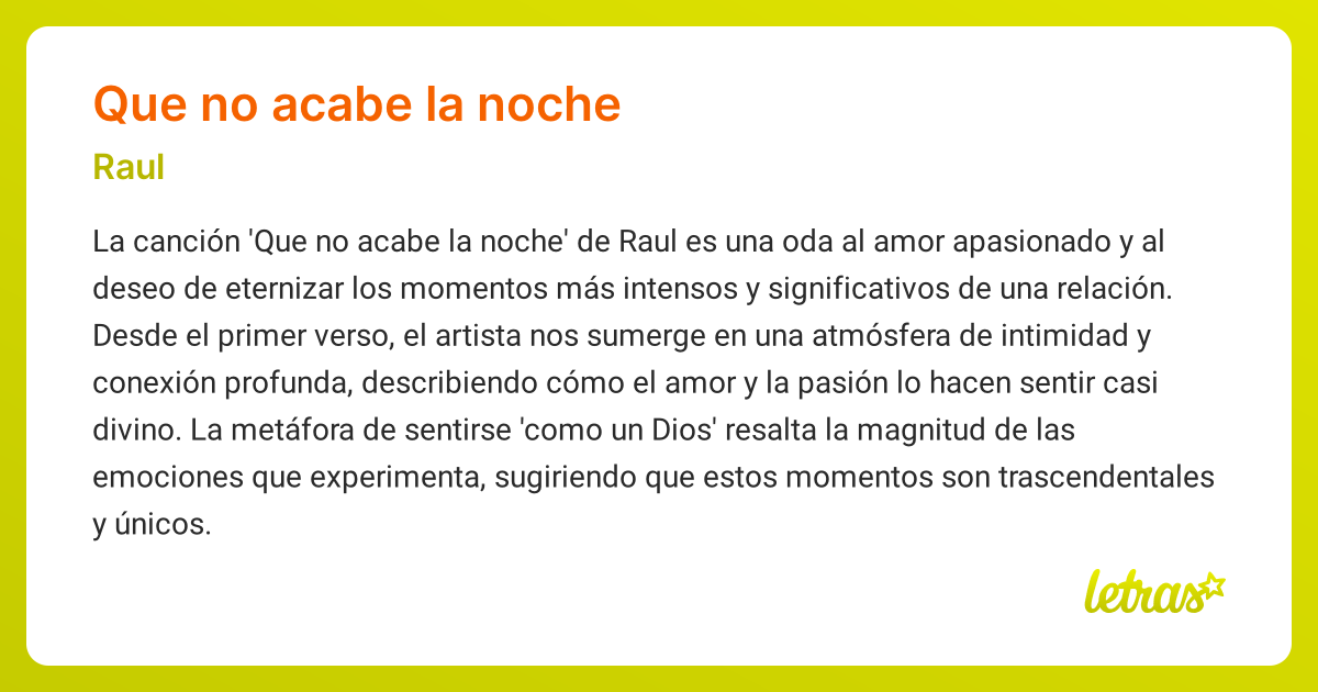 Significado de la canción QUE NO ACABE LA NOCHE (Raul) - LETRAS.COM