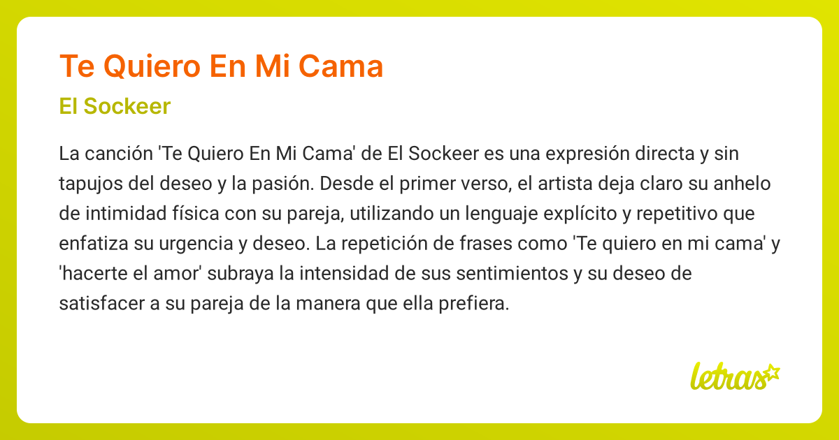 Significado de la canción TE QUIERO EN MI CAMA (El Sockeer) - LETRAS.COM