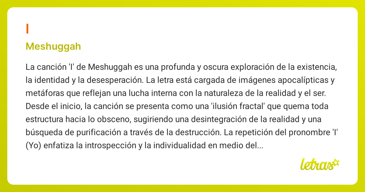 Significado de la canción I (Meshuggah) - LETRAS.COM