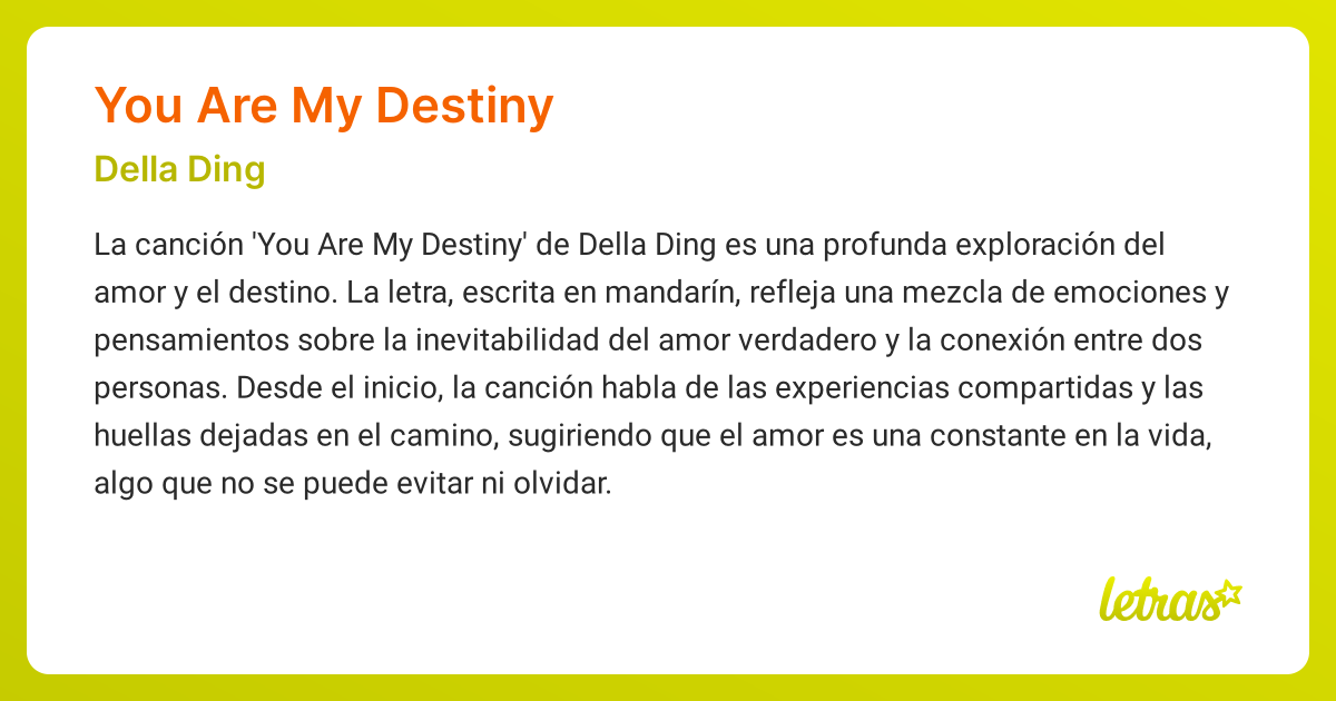 Significado de la canción YOU ARE MY DESTINY (Della Ding) - LETRAS.COM