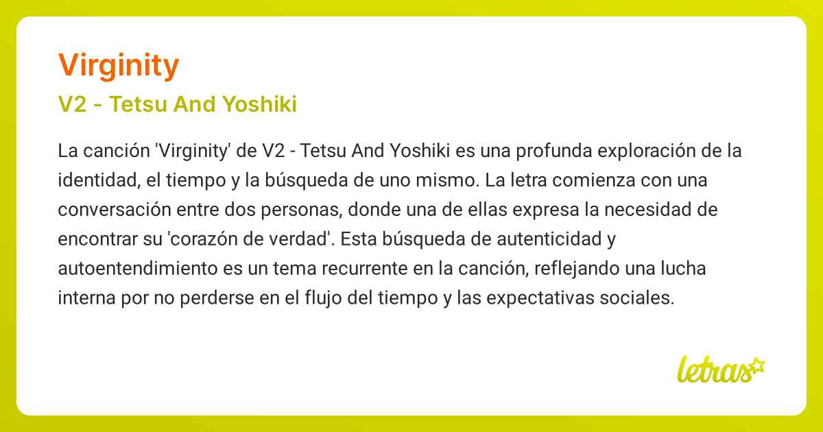 Significado de la canción VIRGINITY (V2 - Tetsu And Yoshiki) - LETRAS.COM