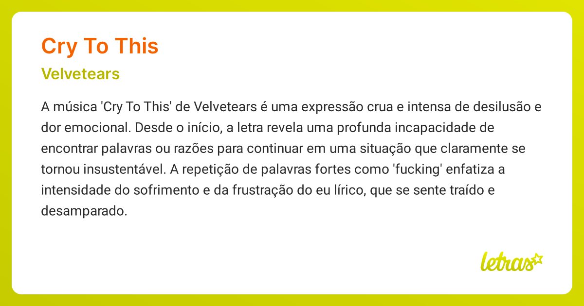 Significado da música CRY TO THIS (Velvetears) - LETRAS.MUS.BR