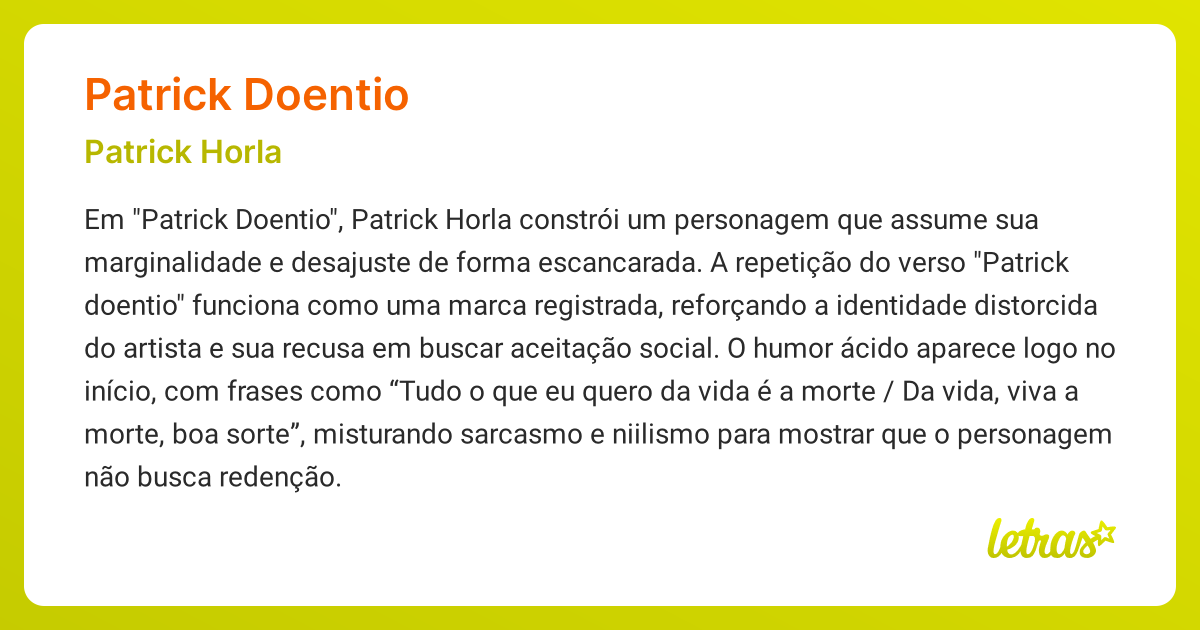 Significado da música PATRICK DOENTIO (Patrick Horla) - LETRAS.MUS.BR