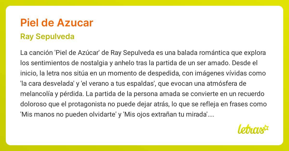 Significado de la canción PIEL DE AZUCAR (Ray Sepulveda) - LETRAS.COM