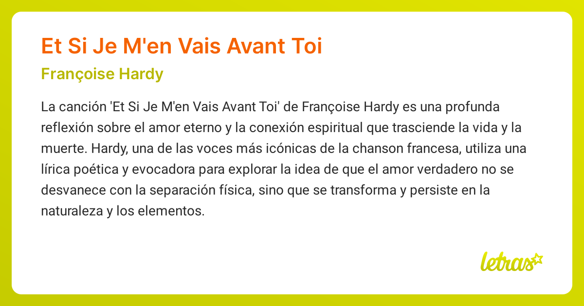 Significado de la canción ET SI JE M'EN VAIS AVANT TOI (Françoise Hardy ...