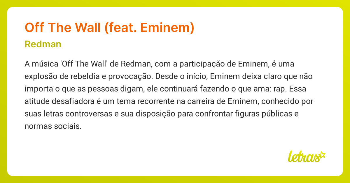 Significado da música OFF THE WALL (FEAT. EMINEM) (Redman) - LETRAS.MUS.BR