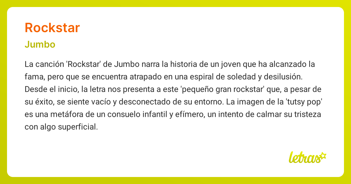 Significado de la canción ROCKSTAR (Jumbo) - LETRAS.COM