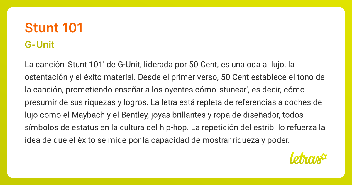 Significado de la canción STUNT 101 (G-Unit) - LETRAS.COM