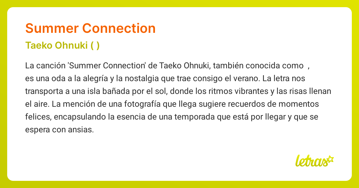 Significado de la canción SUMMER CONNECTION (Taeko Ohnuki (大貫 妙子)) - LETRAS.COM