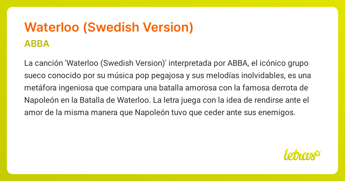 Significado de la canción WATERLOO (SWEDISH VERSION) (ABBA) - LETRAS.COM