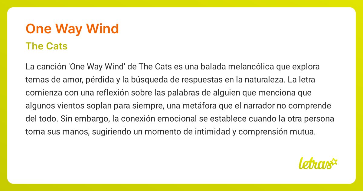 Significado de la canción ONE WAY WIND (The Cats) - LETRAS.COM