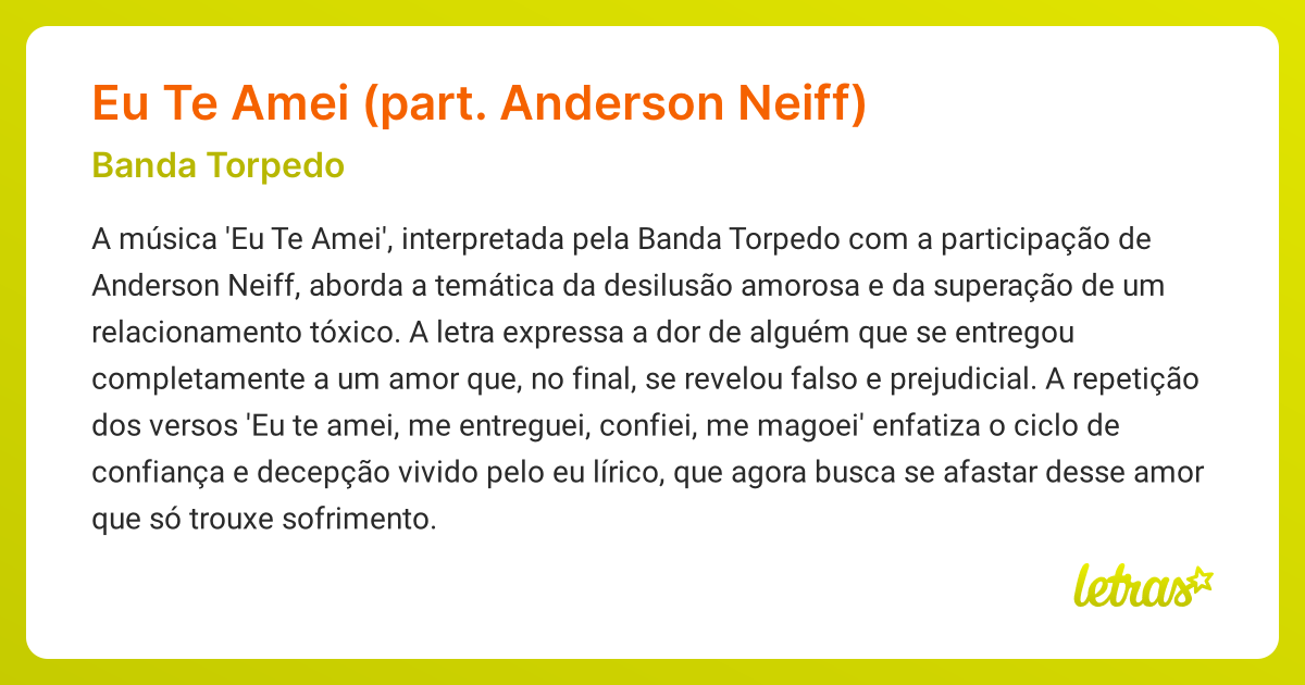 Significado da música Eu Te Amei (part. Anderson Neiff) (Banda Torpedo) - LETRAS.MUS.BR