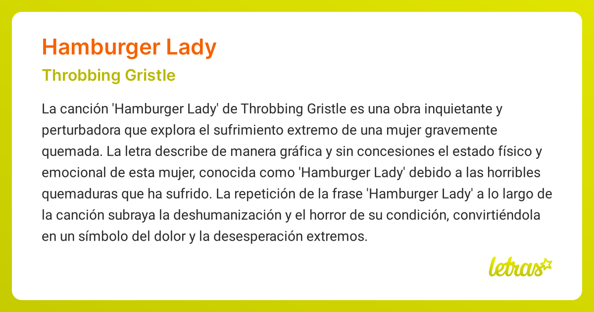 Significado de la canción HAMBURGER LADY (Throbbing Gristle) - LETRAS.COM