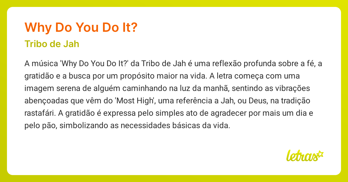 Significado da música WHY DO YOU DO IT? (Tribo de Jah) - LETRAS.MUS.BR