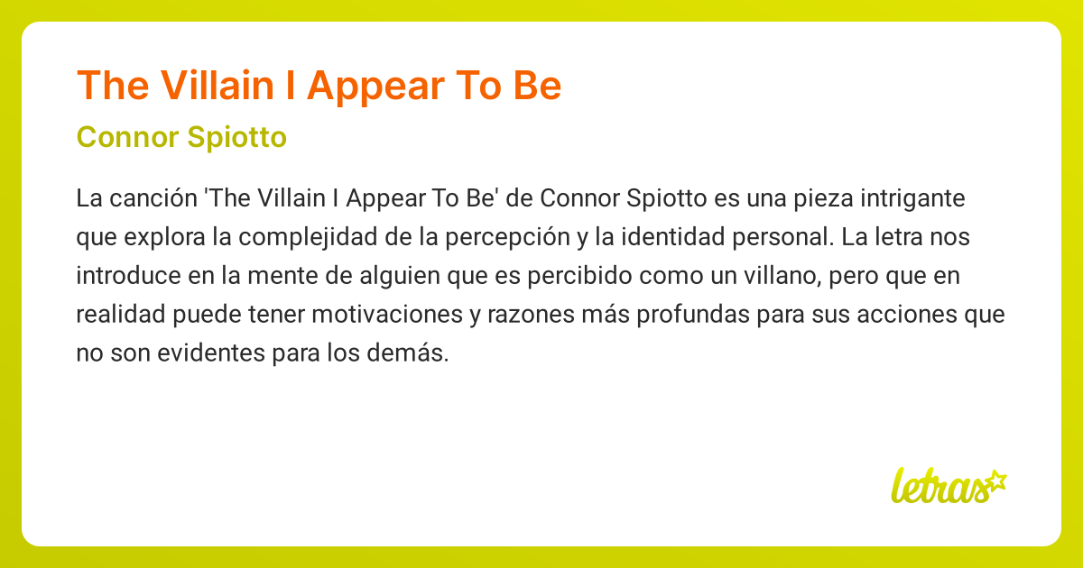 Significado de la canción THE VILLAIN I APPEAR TO BE (Connor Spiotto ...