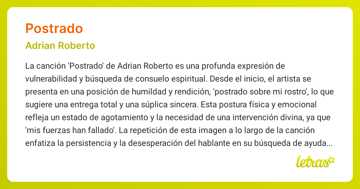 Significado de la canción POSTRADO (Adrian Roberto) - LETRAS.COM