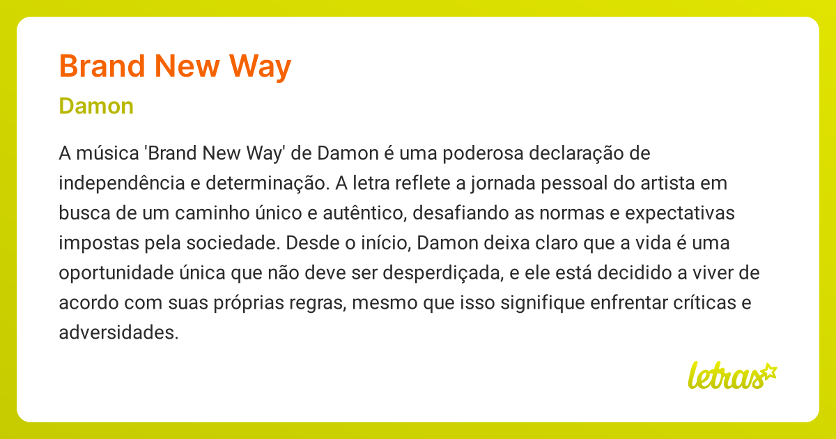Significado da música BRAND NEW WAY (Damon) - LETRAS.MUS.BR