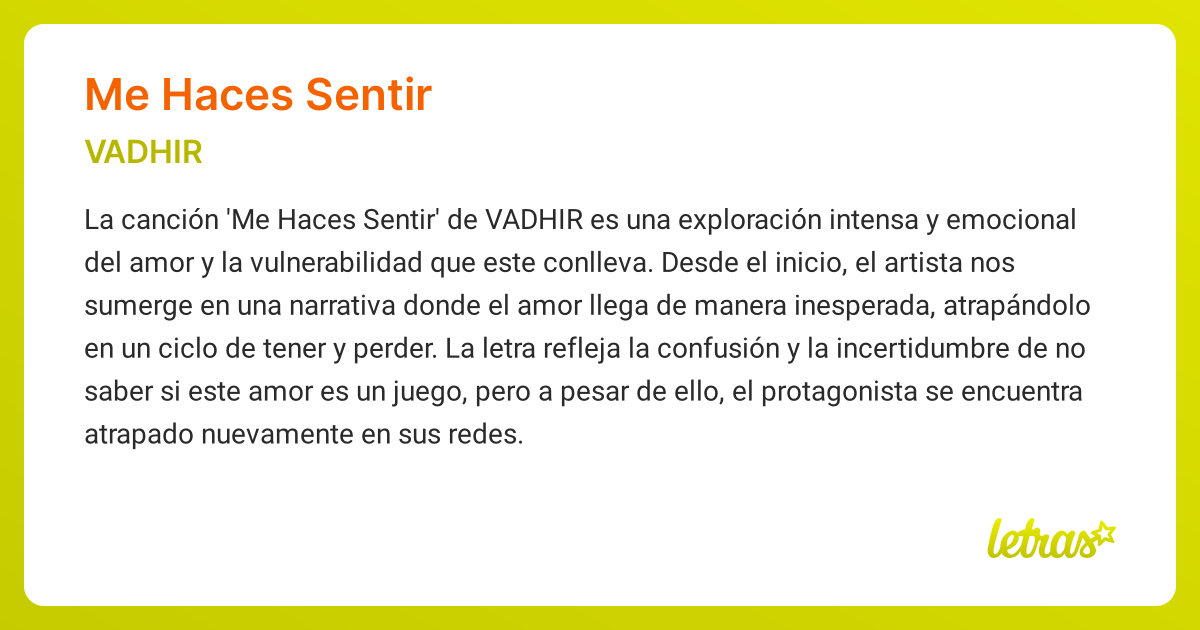 Significado de la canción ME HACES SENTIR (VADHIR) - LETRAS.COM