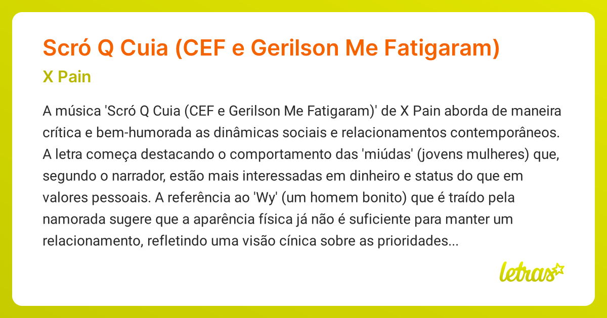 Significado da música Scró Q Cuia (CEF e Gerilson Me Fatigaram) (X Pain ...