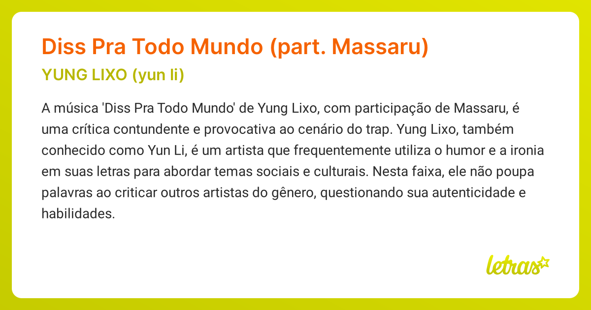 Significado da música Diss Pra Todo Mundo (part. Massaru) (YUNG LIXO (yun li)) - LETRAS.MUS.BR