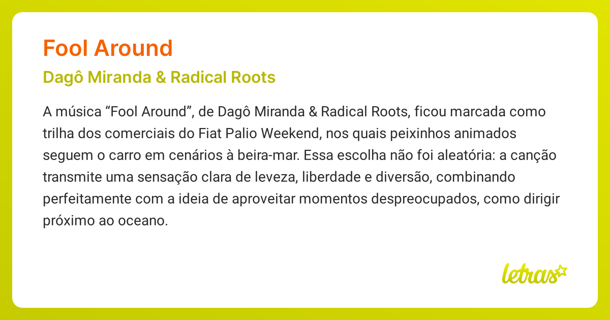 Significado da música FOOL AROUND (Dagô Miranda & Radical Roots ...