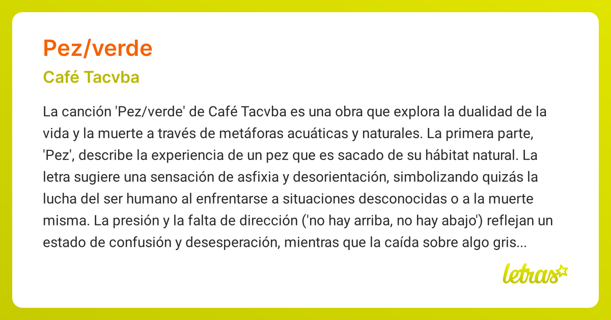 Significado de la canción PEZ/VERDE (Café Tacvba) - LETRAS.COM