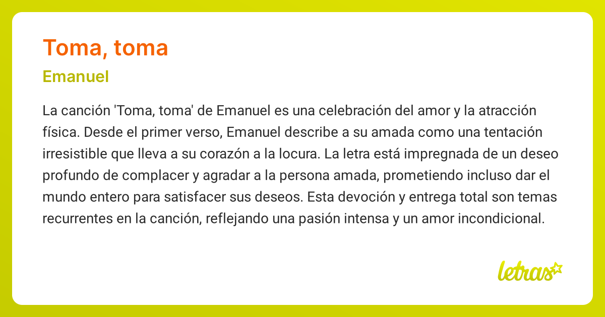 Significado de la canción TOMA, TOMA (Emanuel) - LETRAS.COM