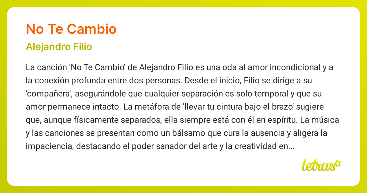 Significado de la canción NO TE CAMBIO (Alejandro Filio) - LETRAS.COM