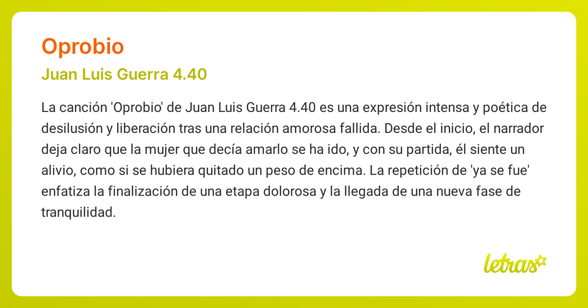 Significado de la canción OPROBIO (Juan Luis Guerra 4.40) - LETRAS.COM