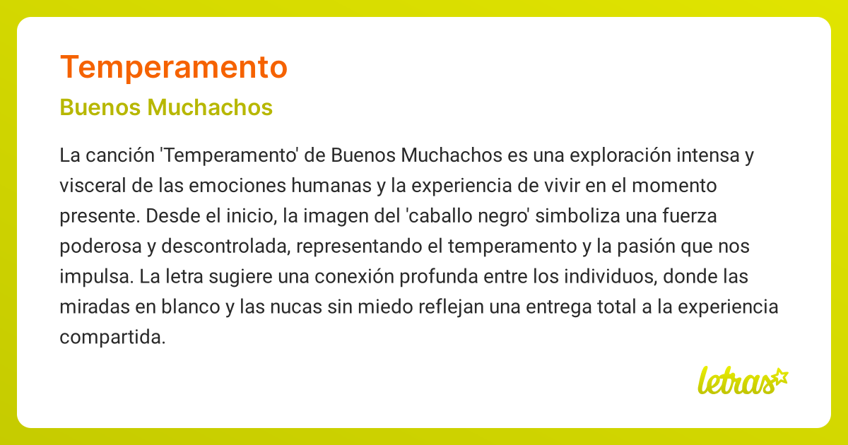 Significado de la canción TEMPERAMENTO (Buenos Muchachos) - LETRAS.COM