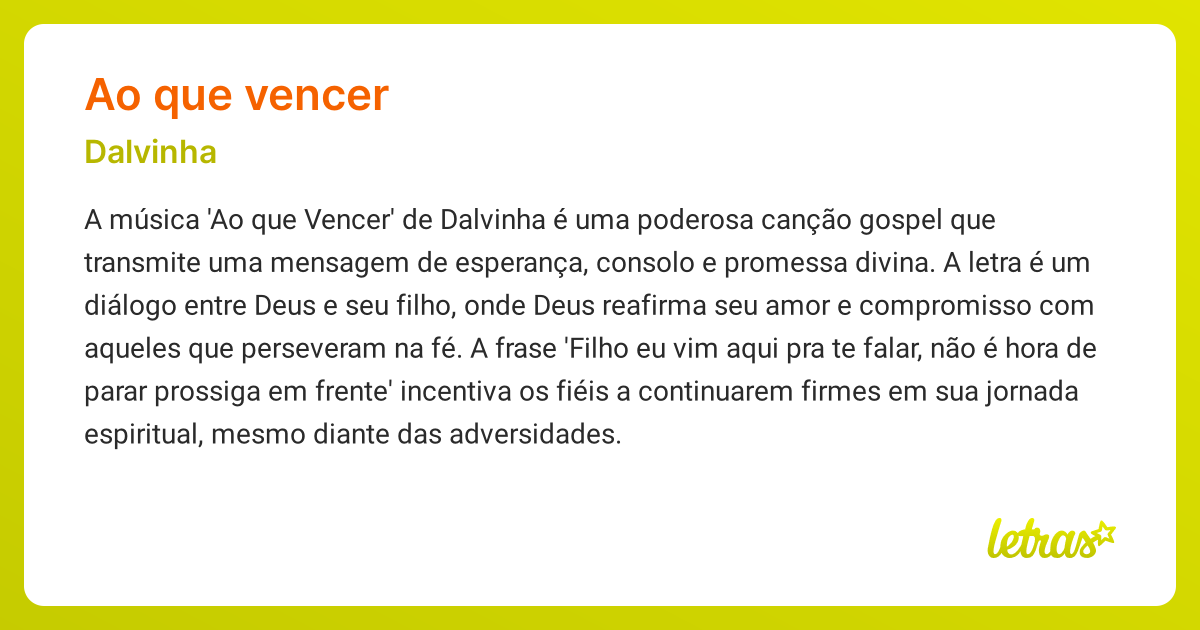 Significado da música AO QUE VENCER (Dalvinha) - LETRAS.MUS.BR