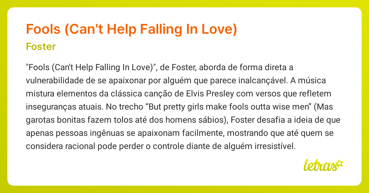 Significado da música Fools (Can't Help Falling In Love) (Foster ...