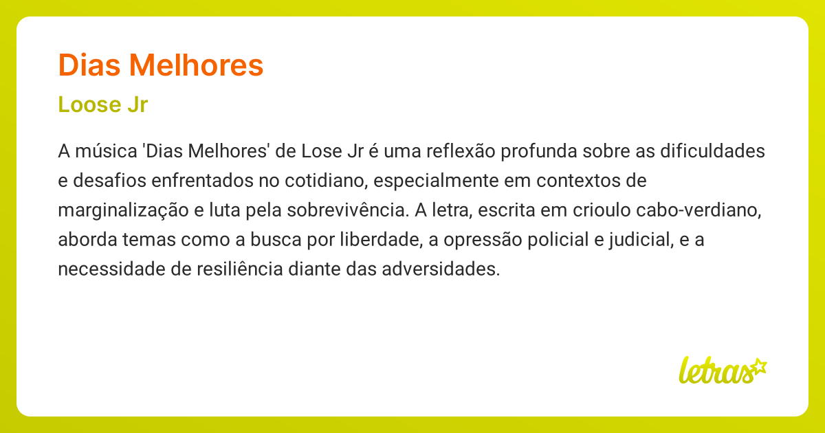 Significado da música DIAS MELHORES (Loose Jr) - LETRAS.MUS.BR