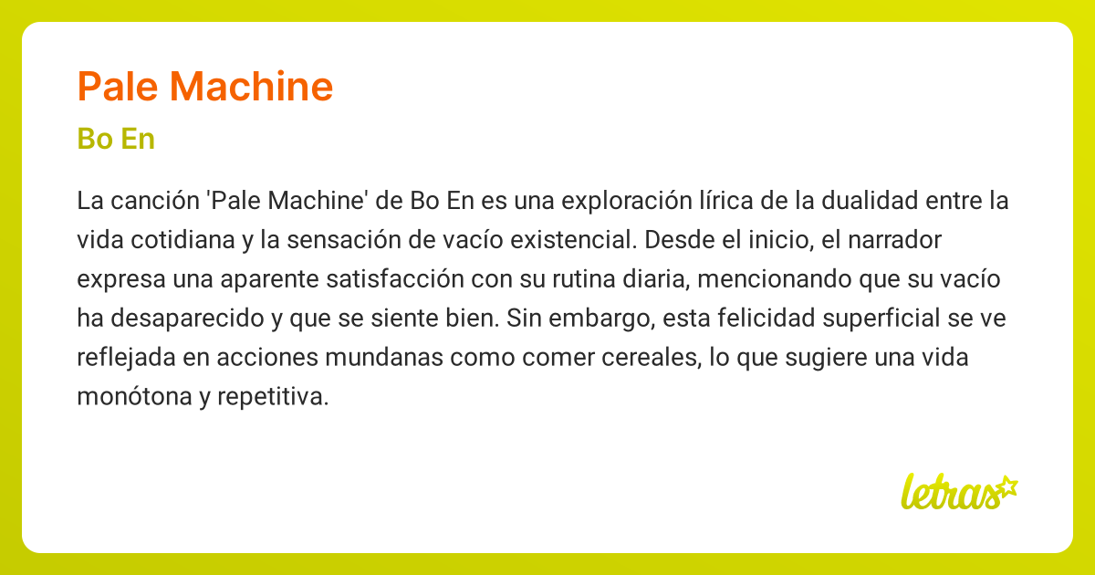 Significado de la canción PALE MACHINE (Bo En) - LETRAS.COM