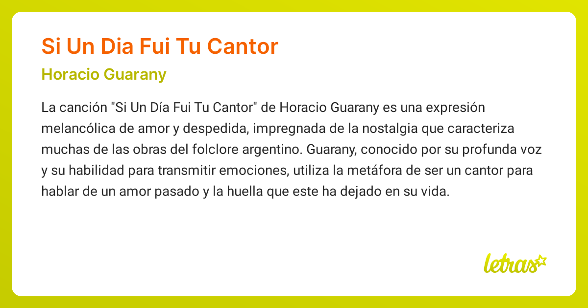 Significado de la canción SI UN DIA FUI TU CANTOR (Horacio Guarany ...
